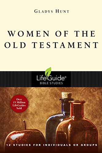 Women of the Old Testament (Lifeguide Bible Studies ...